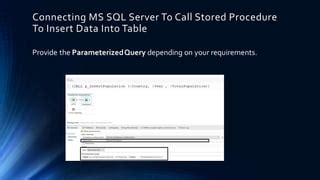 Connecting To MS SQL Server With Mulesoft Stored Procedure To Insert