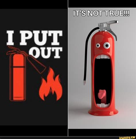 Fire Extinguisher Funny Quotes At Jade Stainforth Blog
