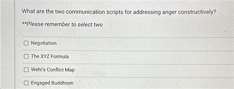 Solved What Are The Two Communication Scripts For Addressing Chegg