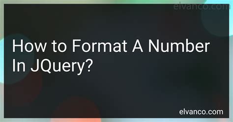 how to format a number in jquery in 2025