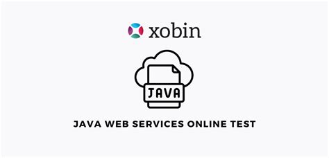 Java Web Services Online Test Pre Hire Assessment By Xobin