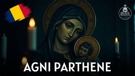 Agni Parthene Pe Tine Te Fericim Romanian Orthodox Hymn For Mother