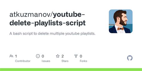 Github Atkuzmanovyoutube Delete Playlists Script A Bash Script To Delete Multiple Youtube