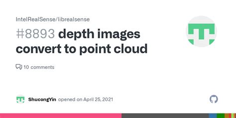 Depth Images Convert To Point Cloud · Issue 8893 · Intelrealsense