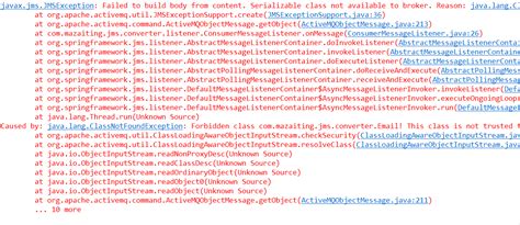 ActiveMQ Serializable class not available to broker 阿里云开发者社区
