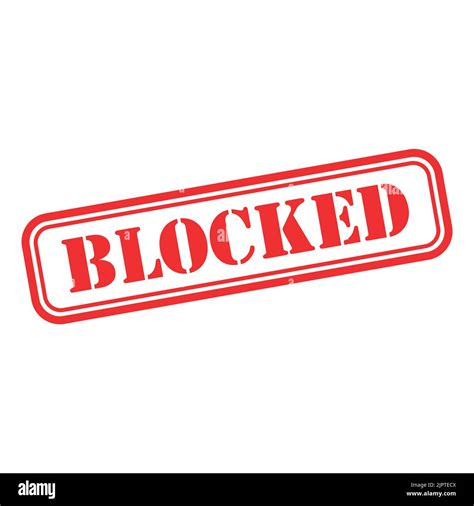 Blocked Stamp Symbol Label Sticker Sign Button Text Banner Vector Illustration Stock Vector