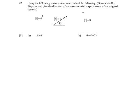 solved 2 using the following vectors determine each of