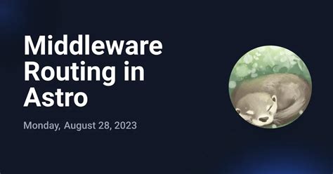 Middleware Routing In Astro