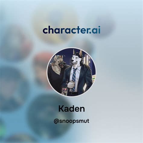 Chat With Kaden Characterai Ai Chat Reimaginedyour Words Your