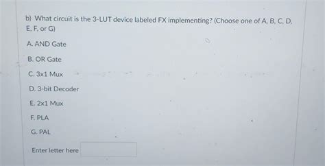 The Circuit Below Implements Any Arbitrary 4 Variable
