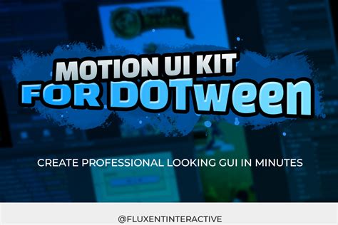 Ui Animation Kit For Dotween Gui Tools Unity Asset Store