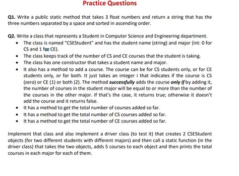 Solved Practice Questions Q Write A Public Static Method Chegg
