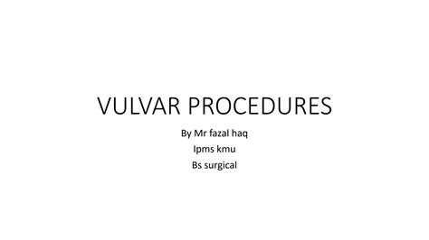 SOLUTION Vulvar Procedures Nursing Notes Studypool