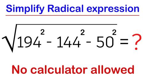 Learn How To Simplify The Radical Expression Without Using Calculator Vijay Maths Youtube