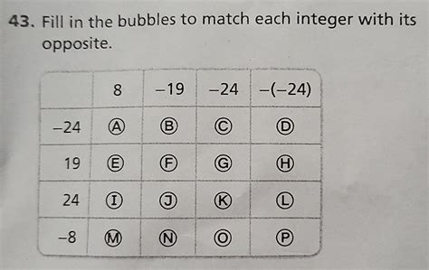 solved 43 fill in the bubbles to match each integer with its opposite