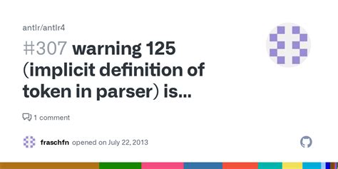 warning 125 implicit definition of token in parser is displayed where