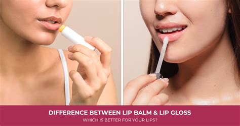 Difference Between Lip Balm And Lip Gloss A Guide To Best Lip Care