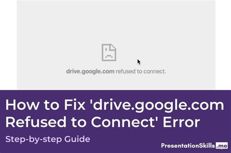How To Fix Refused To Connect Error Presentationskillsme
