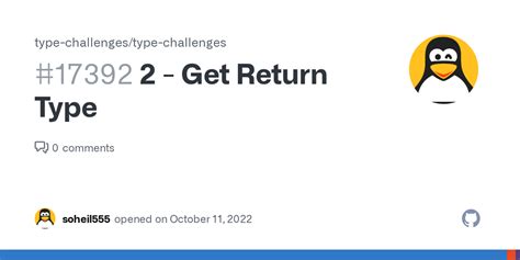 2 Get Return Type · Issue 17392 · Type Challengestype Challenges · Github
