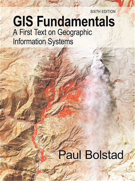Gis Fundamentals A First Text On Geographic Information Systems Sixth Edition