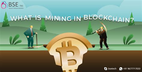 What Is Mining In Blockchain Crypto Mining Bsetec