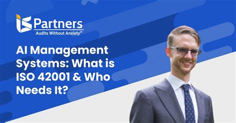 AI Management Systems What Is ISO Who Needs It AI Management Systems What Is ISO Who Needs It