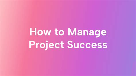 How To Measure Project Success And Why You Should Motion Motion