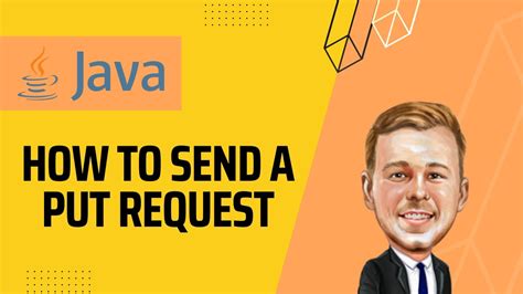 How To Send A Put Request In Java To Update A Resource Youtube
