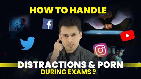 How To Handle Distractions Sexual Thought Addictions During Exams Shreyas Sir V JEE