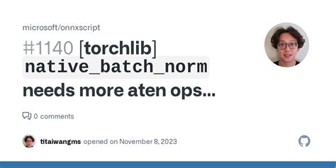 Torchlib Native Batch Norm Needs More Aten Ops Support Issue