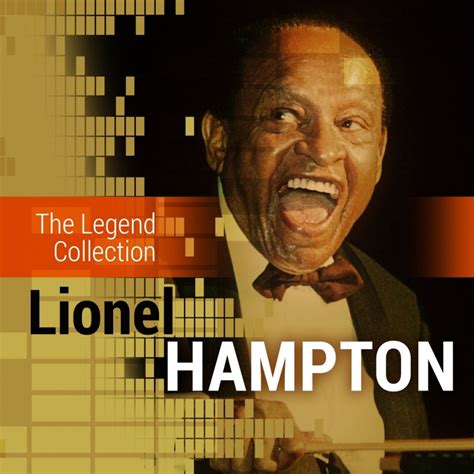 Cute Lionel Hampton Song Lyrics Music Videos And Concerts