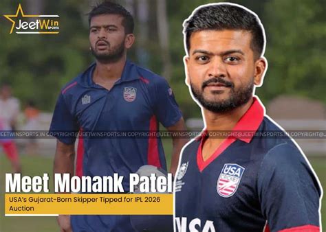 Usas Monank Patel Could Enter Ipl 2026 Auction Pool
