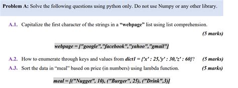 Solved Problem A Solve The Following Questions Using Python Chegg