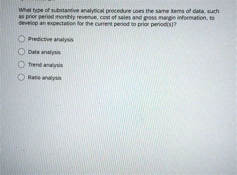 What Type Of Substantive Analytical Procedure Uses The Same Items Of