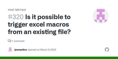 Is It Possible To Trigger Excel Macros From An Existing File · Issue