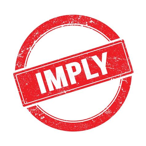 IMPLY Text On Red Grungy Round Stamp Stock Illustration Illustration