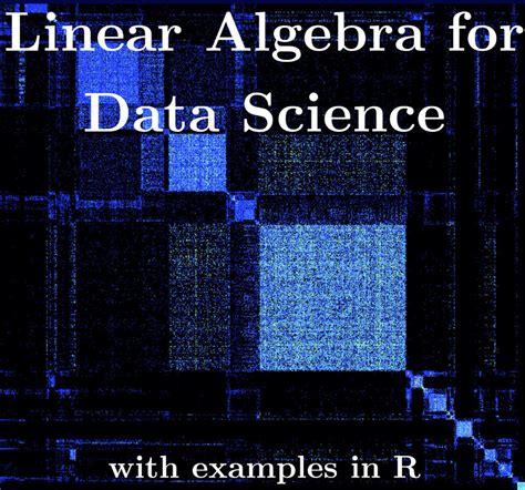 Virginia Clare Burns On Linkedin Linear Algebra For Data Science