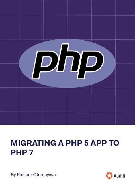 Auth0 Migrating A Php 5 App To Php 7 Guide