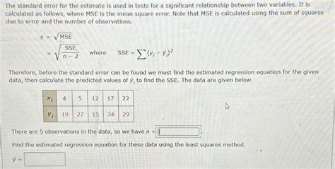 Solved The Standard Error For The Estimate Is Used In Tests Chegg Com