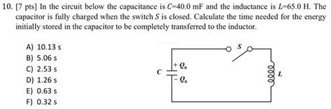 Pts In The Circuit Below The Capacitance Is Chegg Com