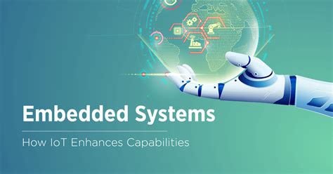 How Iot Embedded Systems Are Impacting Industries Velvetech