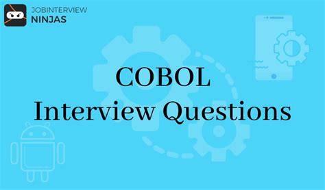 Frequently Asked Cobol Interview Questions In Job Interviews