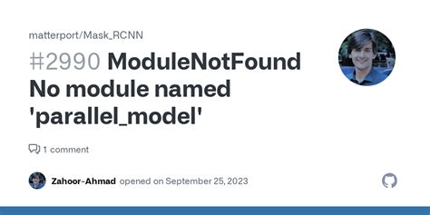 Modulenotfounderror No Module Named Parallelmodel · Issue 2990 · Matterportmaskrcnn · Github