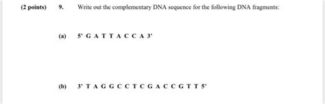 Solved 2 Points 9 Write Out The Complementary Dna
