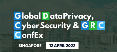 Global Data Privacy Cyber Security And Grc Confex 2022 Infosecmap