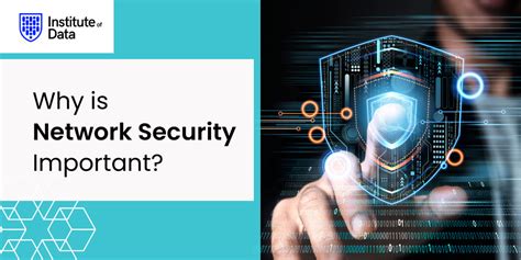 Why Is Network Security Important Institute Of Data
