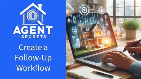 Agent Secrets Create A Follow Up Workflow SuccessWebsite Solutions