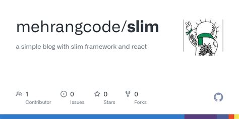 GitHub - mehrangcode/slim: a simple blog with slim framework and react