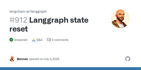 langgraph state reset · langchain ai langgraph · discussion 912 · github