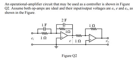 Solved An Operational Amplifier Circuit That May Be Used As Chegg Com